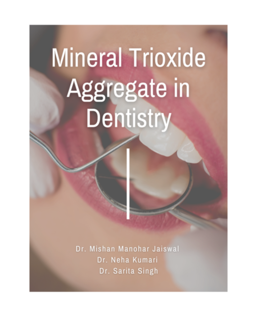 Mineral Trioxide Aggregate in Dentistry (Paperback) | WalnutPublication