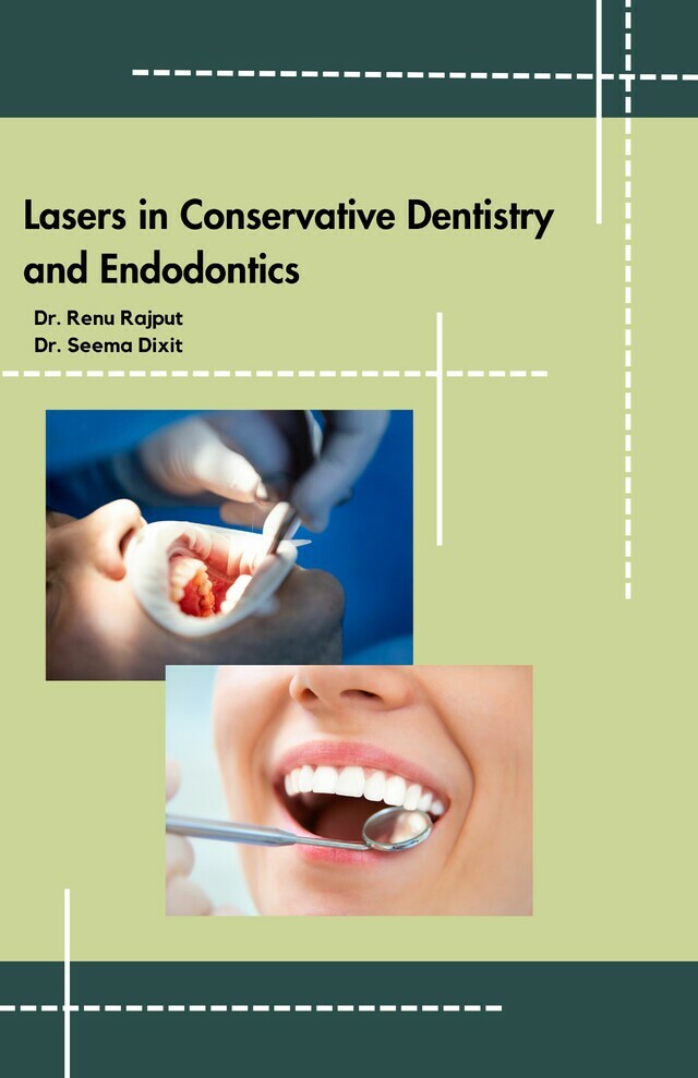 Lasers in Conservative Dentistry and Endodontics (Paperback ...
